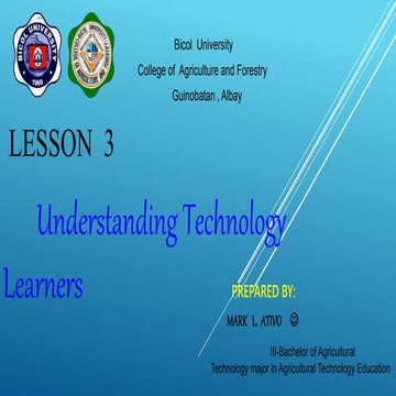 Lesson 3 understanding technology learners(new) | PPTX