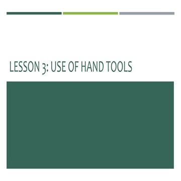 Lesson 3 Use of Hand Tools | PPTX
