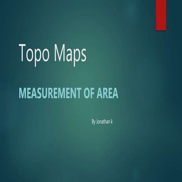 Topo Maps ( Measurement of Area ) | PPTX