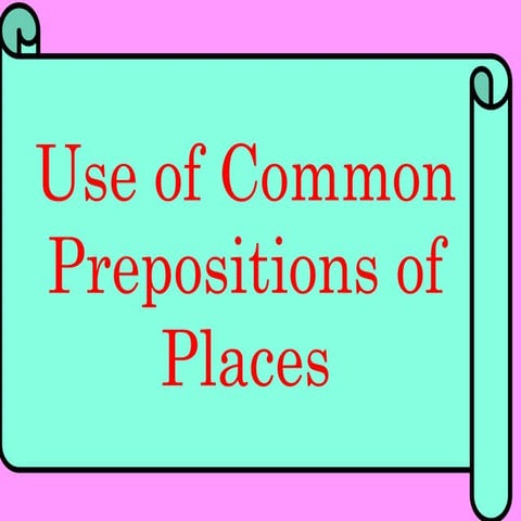 Common Uses of Prepositions | PPTX