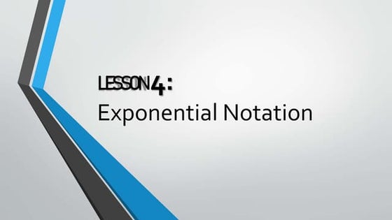 Exponents and Exponential Notation.pptx | Physics | Science
