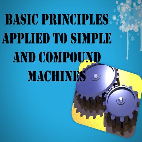 Lesson 4. Efficiency of simple and compound machine.pptx