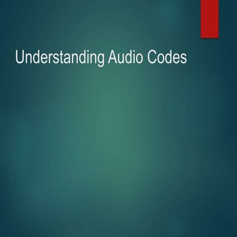 Lesson 4 Audio codes | PPTX