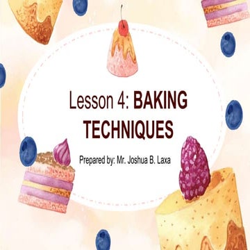 Lesson 4 - Baking Techniques in Bread and Pastry.pptx