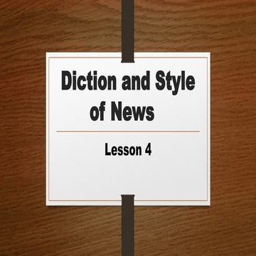 English7-Lesson 4-Diction and Style of News.pptx
