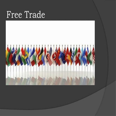Lesson 4 free trade - power point - duke-1 | PPTX