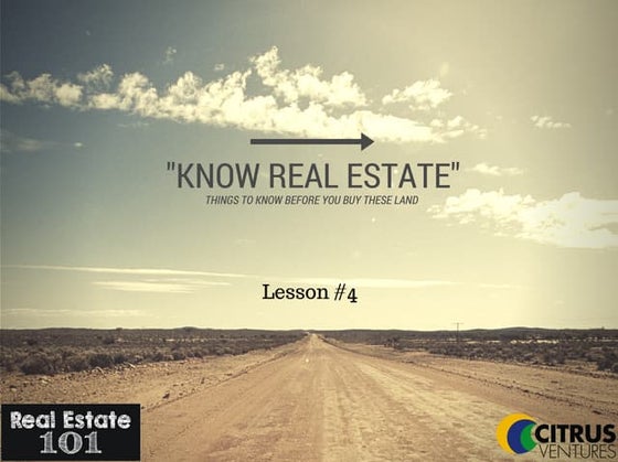 Real Estate 101 - Lesson #3 - Land | PPT