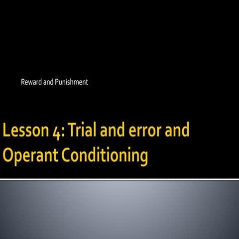 Lesson 4 operant conditioning | PPTX | First Aid | Injuries