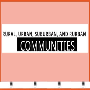 Community types: urban, rural and suburban. | PPT