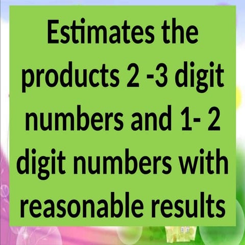 Lesson 41 Estimate the product of 3 digit numbers | PPT