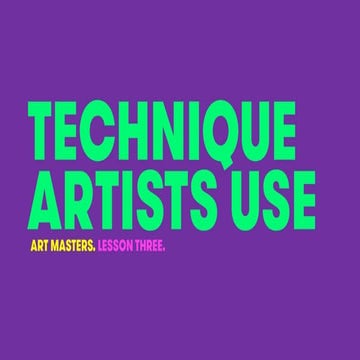 Lesson 4 - Techniques Artists Use | PPT