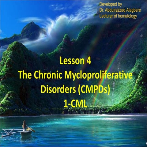 Lesson 4 chronic myeloid leukemia - CML.ppt