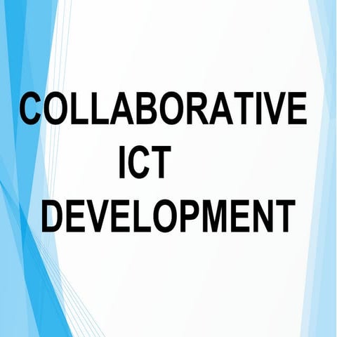 lesson 4 Collaborative ICT Development.pptx