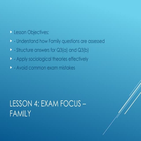 Lesson_4_Exam_Focus_Family - Lesson 1 - 4 | PPTX