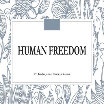 Lesson 4 human freedom | PPT