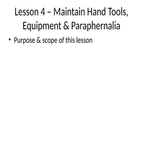 Maintain hand tools,drawing instruments equipment, and paraphernalia.pptx