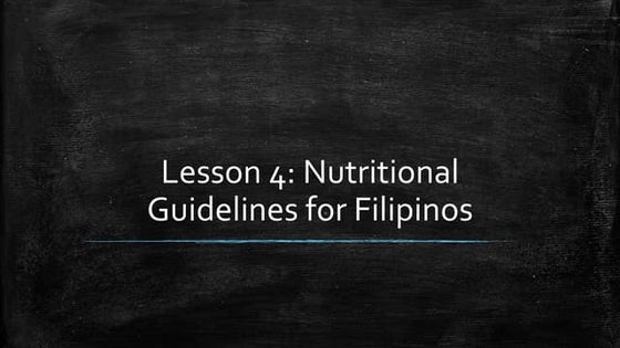 10 nutritional GUIDELINES FOR FILIPINOS .ppt