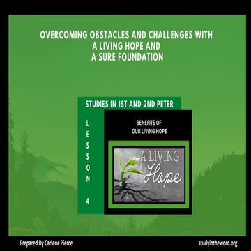 LESSON 4 OVERCOMING OBSTACLES BENEFITS OF A LIVING HOPE.pptx