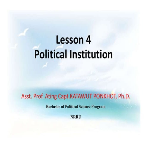 Lesson 4 political institution | PDF