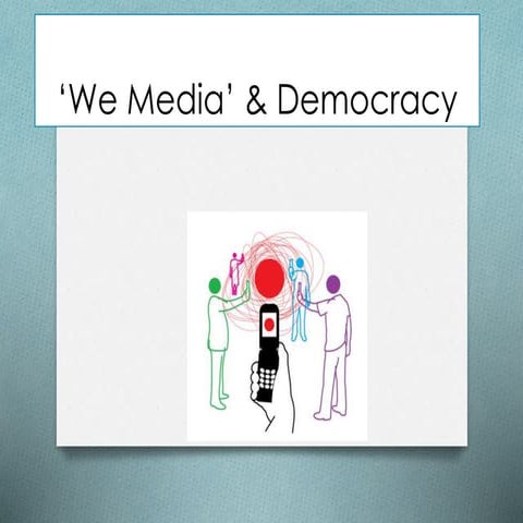 We Media Overview | PPT