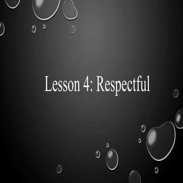 Lesson 4 respect | PPTX