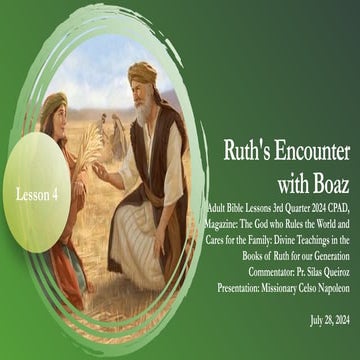 Lesson 4 Ruth's Encounter with Boaz.pptx