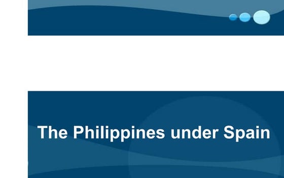 Spanish Colonization in the Philippines | PPT