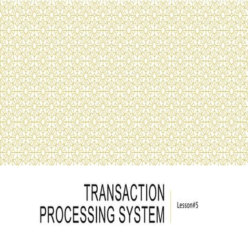 E-Business & Transaction Processing System | PPTX | Databases ...