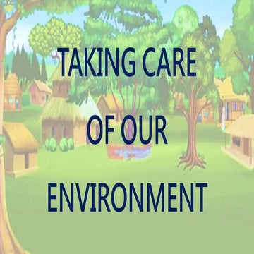 Helping Keep the Environment Clean and Healthy.pptx