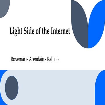 Light Side of the Internet on the subject Living in IT Era | PPTX