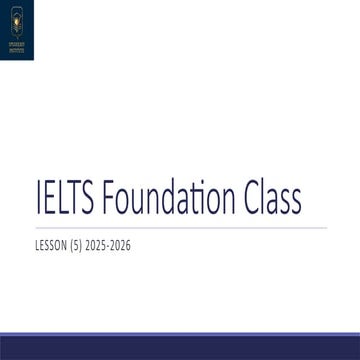 IELTS Foundation Lessons 3turigoeifjdwsxahucdfgrtoijef | PPTX