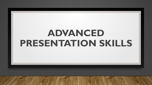 Advanced presentation skills | PPTX