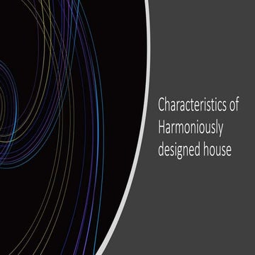 Lesson 5 - Characteristics of harmoniously designed house.pptx