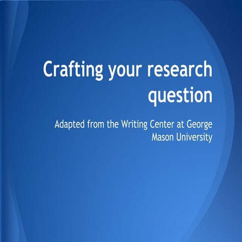 Crafting your research question 2012-13 | PDF | Educational Assessment ...