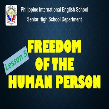 Lesson 5 - Freedom of the Human Person.pptx