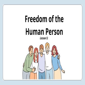 Freedom of the human person | PPTX