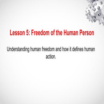 Lesson_5_Freedom_of_the_Human_Person_Presentation.pptx