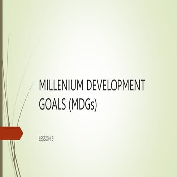 LESSON 5 MILLENIUM DEVELOPMENT GOALS.pptx