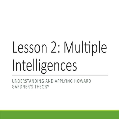 Understanding and Applying Howard Gardner's Multiple Intelligences ...
