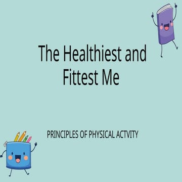 LESSON 5 PRINCIPLES OF PHYSICAL ACTVITY - Copy.pptx