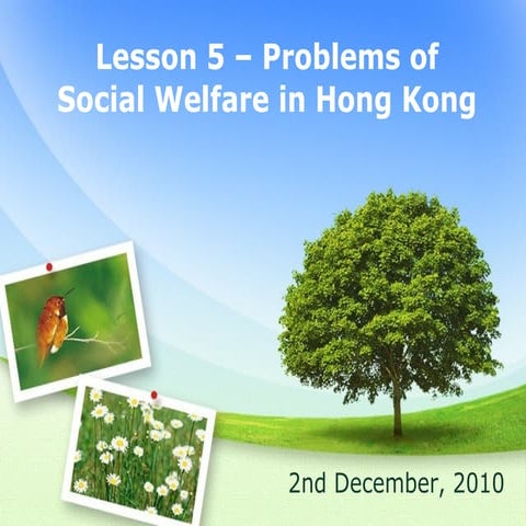 Lesson 5 – Problems of Social Welfare in Hong Kong | PPT