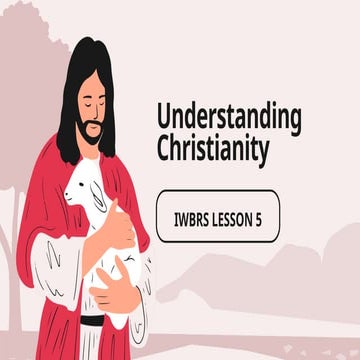 LESSON 5 UNDERSTANDING CHRISTIANITY [Autosaved].pptx