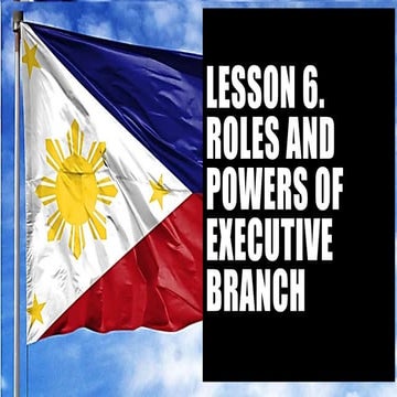 Philippine Government: The Executive Branch | PPT
