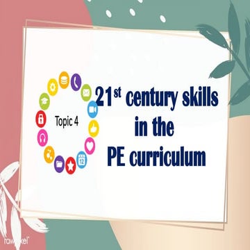 Lesson 6-21st century skills in the curriculum.pptx