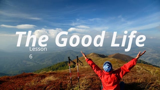 STS_Topic-5-The-Good-Life.pptx | Spirituality | Religion & Spirituality