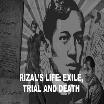 RIZAL'S LIFE: EXILE, TRAIL AND DEATH AT BAGUMABAYAN | PPTX