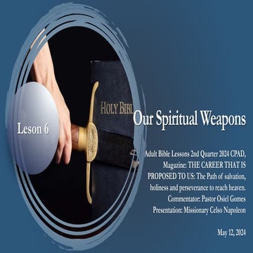 Lesson 6 - Our Spiritual Weapons - SBS.pptx
