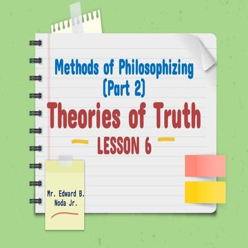 Lesson 6- Theories of Truth - for hand outs.pdf