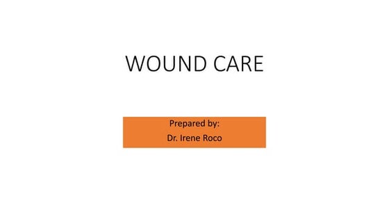 Wound care | PPT