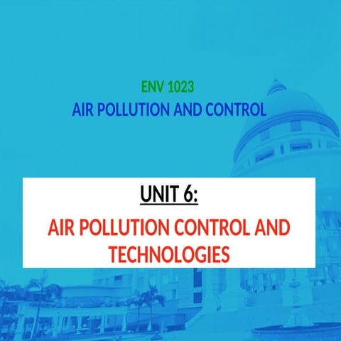 lesson 6 Air Pollution Control Technologies 2.ppt
